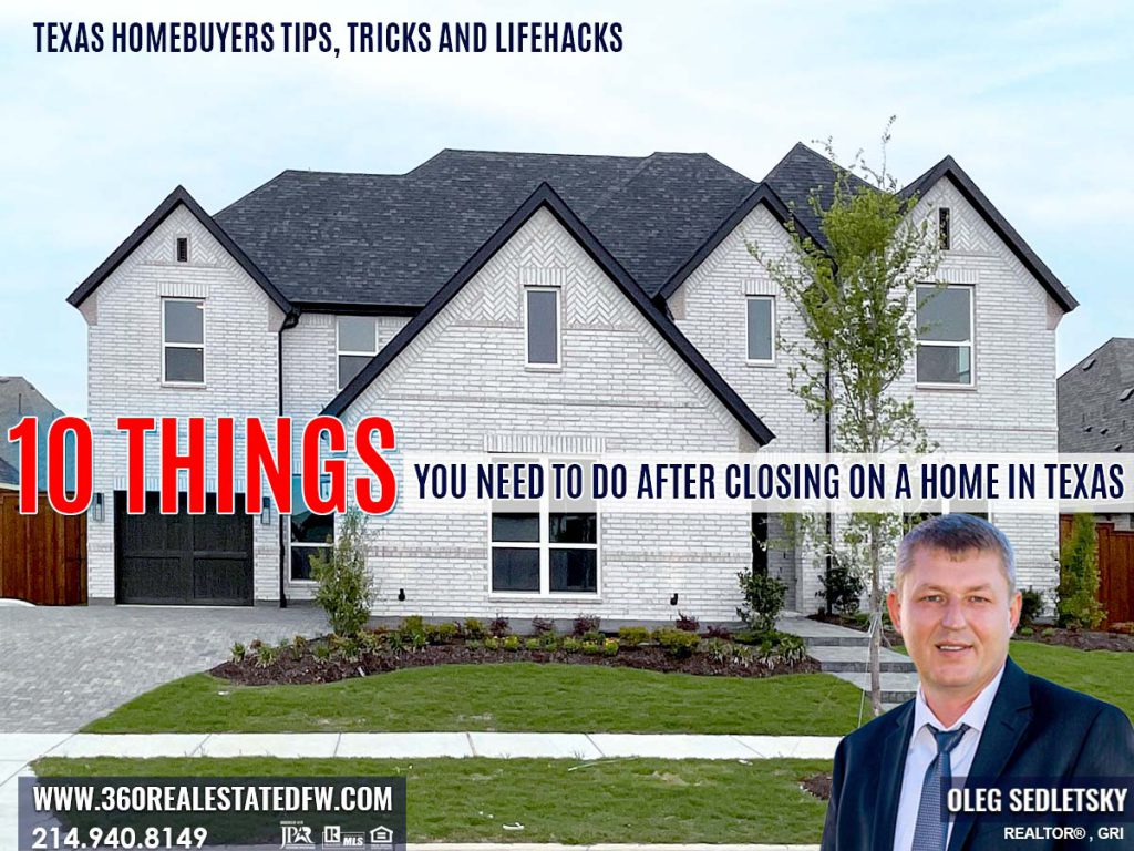 10 Things You Need to Do After Closing on a Home in Texas - Oleg ...